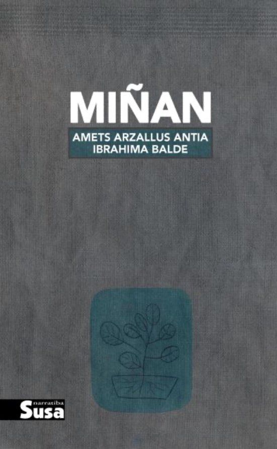 Hermanito: Minán, de Ibrahima Balde y Amets Arzallus Antia. Edición original en euskera ...